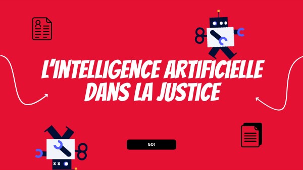 IA JUSTICE ? | Genially