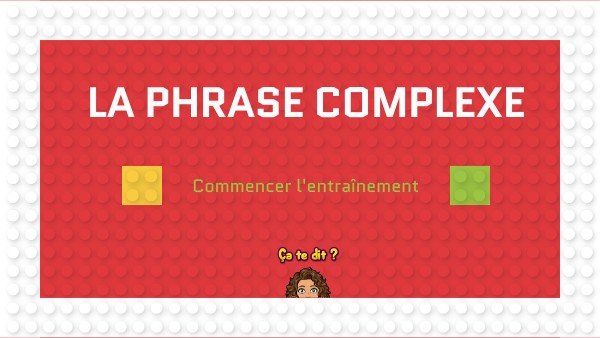 La phrase complexe | Genially