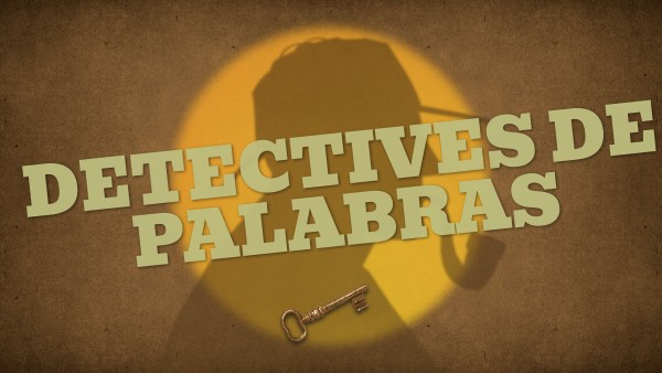 DETECTIVE DE PALABRAS