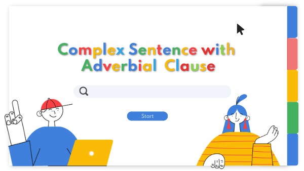 Complex Sentence with Adverbial Clause | Genially