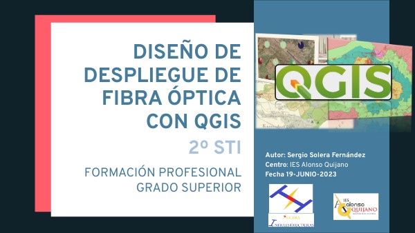 PROYECTO DISEÑO DE DESPLIEGUE DE FIBRA ÓPTICA CON QGIS