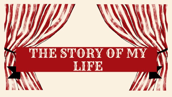the story of my life | Genially