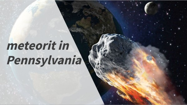 Meteorit in Pennsylvania