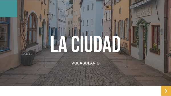 La ciudad - Nuevo vocabulario | Genially