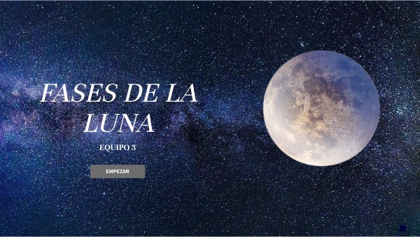FASES DE LA LUNA | Genially