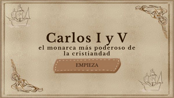 Carlos I y V | Genially