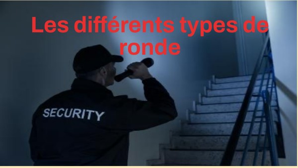 Les différents types de ronde