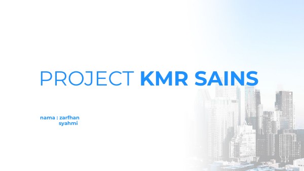 PROJEK KMR SAINS M3 | Genially