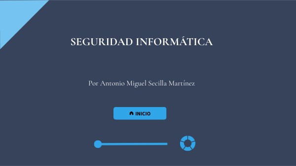 Seguridad informática Antonio Secilla | Genially