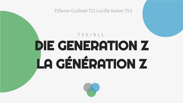 Generation Z/La Génération Z | Genially