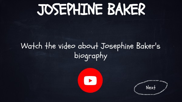 QUIZ HOW MUCH DO YOU KNOW ON JOSEPHINE BAKER | Genially