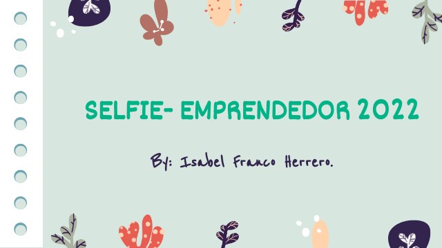 SELFIE EMPRENDEDOR 2022 | Genially