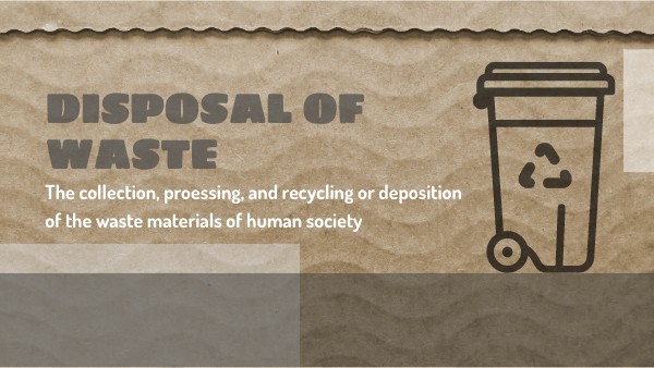DISPOSAL OF WASTE