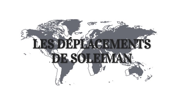 Déplacements de Soleiman