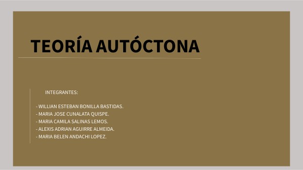 TEORÍA AUTÓCTONA