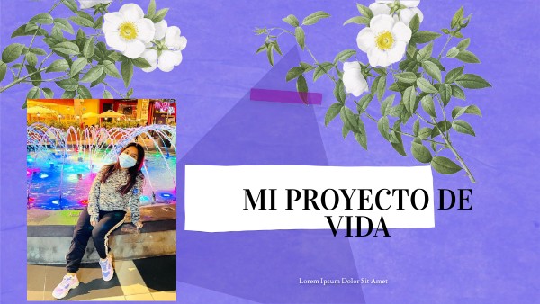 MI PROYECTO DE VIDA | Genially