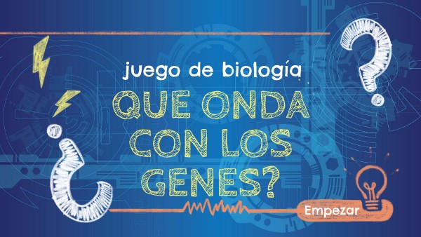 ¿Que onda con los genes? | Genially