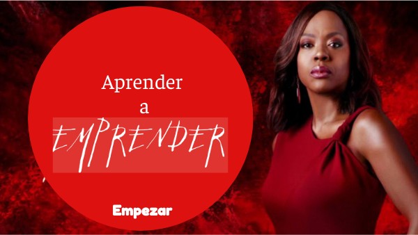 APRENDER A EMPRENDER