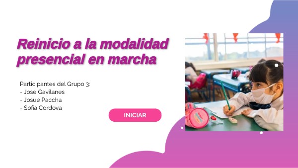 Reinicio a la Modalidad Presencial en Marcha | Genially