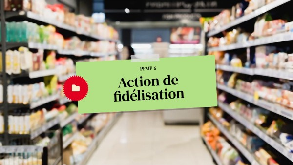 action de fidélisation
