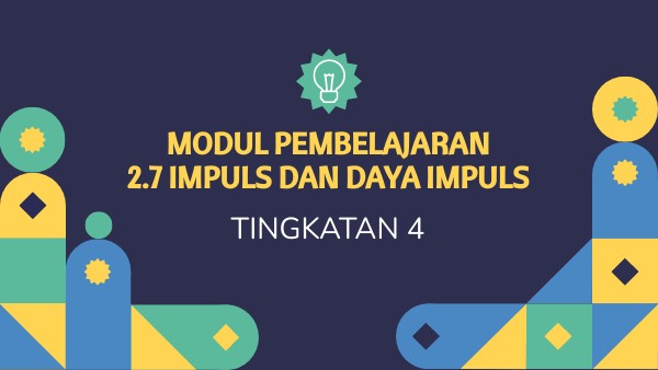 2.7 Impuls dan Daya Impuls (modul PBM) | Genially