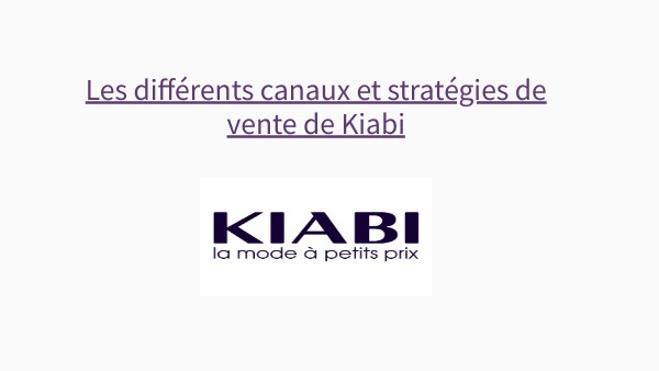Présentation de Kiabi | Genially