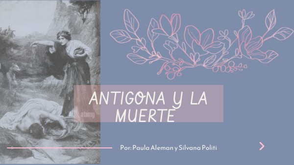 Antigona y la muerte | Genially