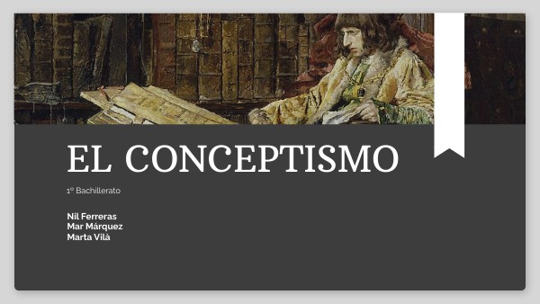 El Conceptismo | Genially