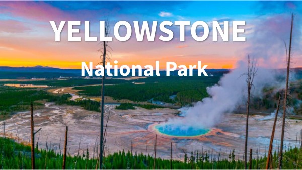 YELLOWSTONE NATIONAL PARK