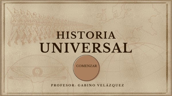 Historia Universal | Genially