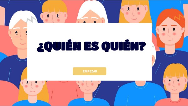 ¿QUIÉN ES QUIÉN?
