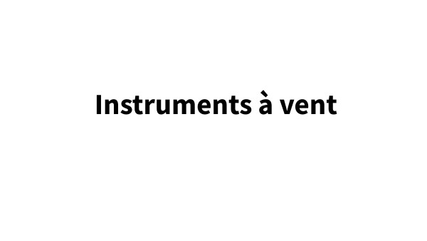 Révision instruments à vent | Genially