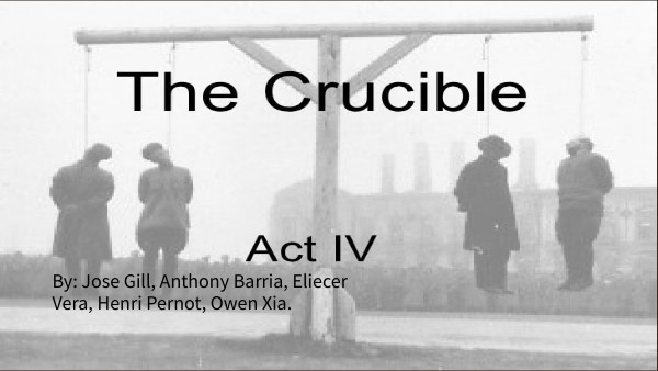 The Crucible, Act IV.