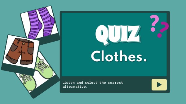 QUIZ clothes 1ro básico