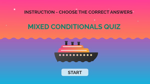 MIXED CONDITIONALS | Genially
