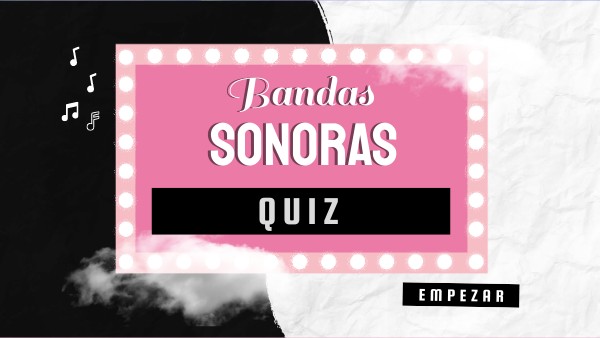 QUIZ BANDAS SONORAS | Genially