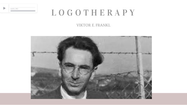 logotherapy | Genially