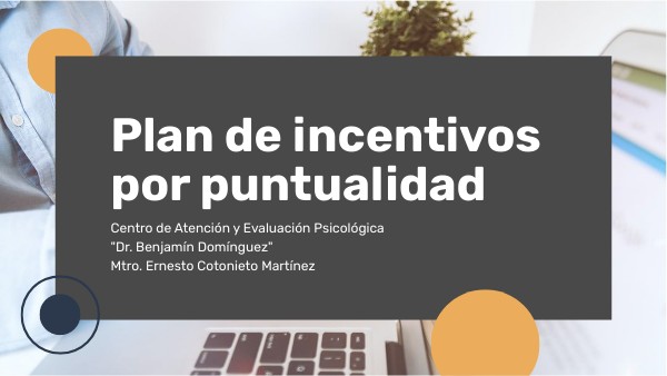INCENTIVOS PUNTUALIDAD CAEPSI | Genially