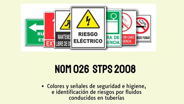 Nom 026 Colores y señales de seguridad e higiene | Genially
