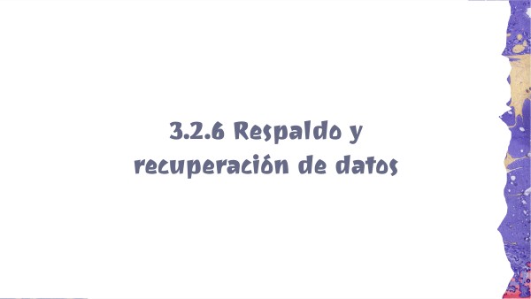 Respaldo y Recuperación de Datos | Genially