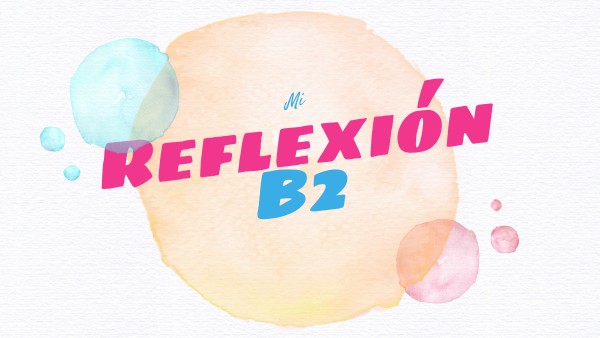 Reflexión B2