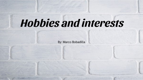 Hobbies and interests | Genially