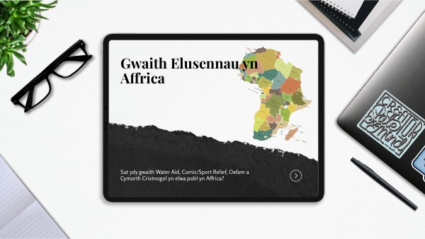 Gwaith Elusennau yn Affrica