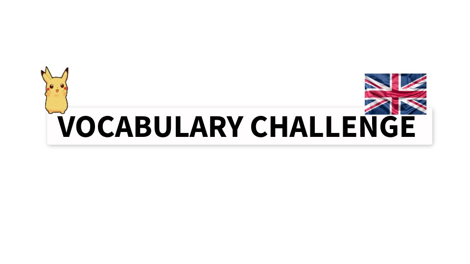 Vocabulary challenge | Genially