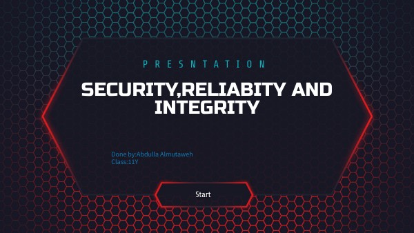 Security,reliabity and integrity | Genially