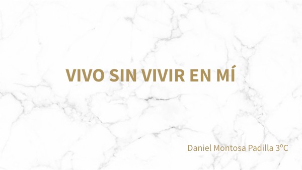 VIVO SIN VIVIR EN MÍ