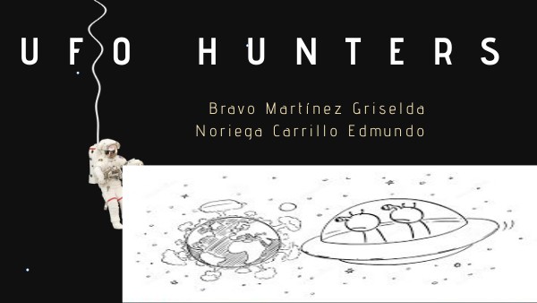 UFO HUNTERS OK | Genially