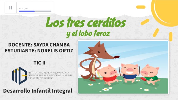 Cuento "Los tres cerditos y el lobo feroz" | Genially