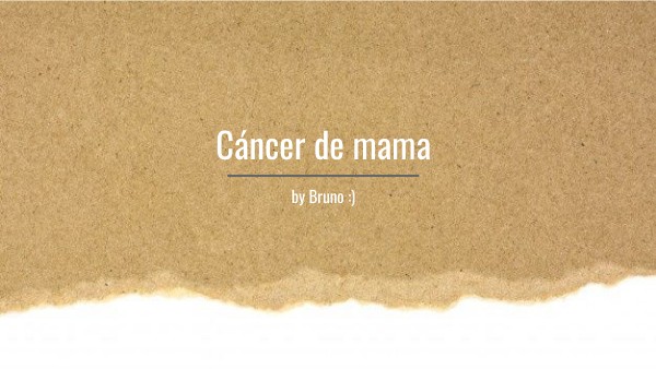 Cancer de mama | Genially