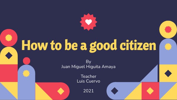 How to be a good citizen | Genially